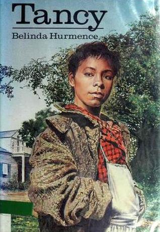 Tancy by Belinda Hurmence | Goodreads