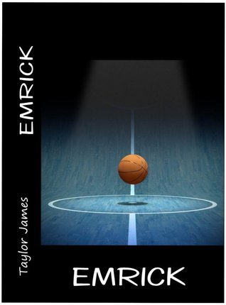 Emrick by Taylor James | Goodreads