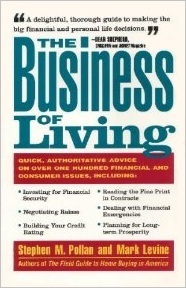 The Business of Living by Stephen M. Pollan | Goodreads