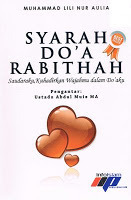 Syarah Do'a Rabithah | Saudaraku, Kuhadirkan Wajahmu dalam Do'aku by ...