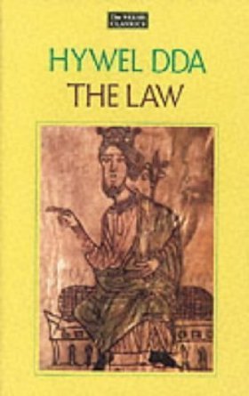 The Law of Hywel Dda: Law Texts from Medieval Wales by Hywel, Dda, King ...