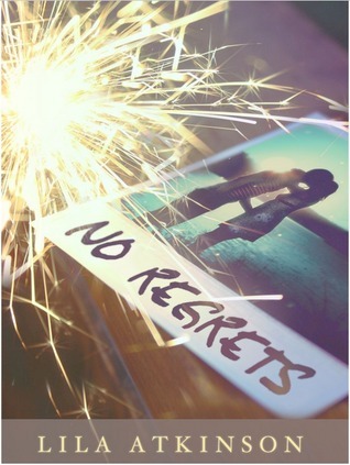 No Regrets by Lila Atkinson | Goodreads