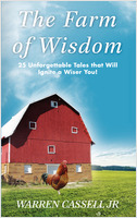 The Farm of Wisdom: 25 Unforgettable Tales that Will Ignite a Wiser You ...