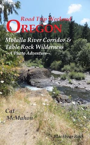 Road Trip Explore! Oregon--Molalla River Corridor and Table Rock ...