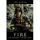 FIRE: The Broadway Central Hotel by Joe Corso | Goodreads