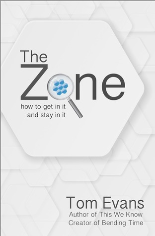 The Zone by Tom Evans | Goodreads