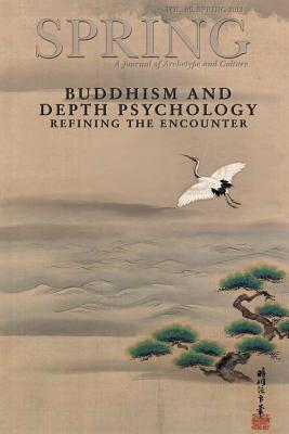 Spring a Journal of Archetype and Culture: Buddhism and Depth ...
