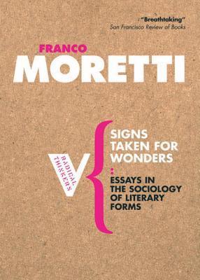 Signs Taken for Wonders: On the Sociology of Literary Forms by Franco ...