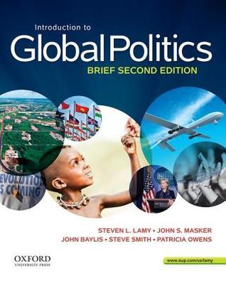 Introduction to Global Politics by Steven L. Lamy | Goodreads