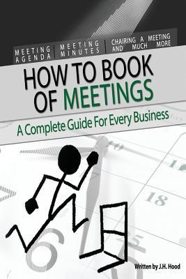How to Book of Meetings: Conducting Effective Meetings: Learn How to ...