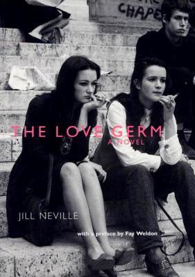The Love Germ: A Novel by Jill Neville | Goodreads