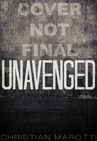 Unavenged (Unavenged, #1) by Richard P. Denney | Goodreads