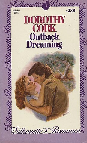 Outback Dreaming by Dorothy Cork | Goodreads
