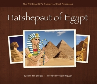 Hatshepsut of Egypt by Shirin Yim Bridges | Goodreads