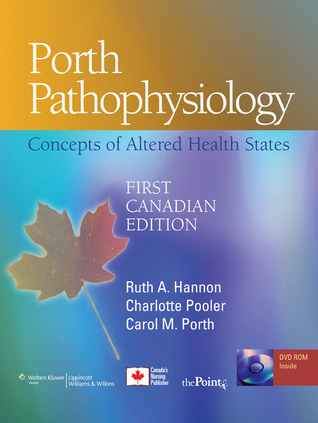 Porth Pathophysiology: Concepts of Altered Health States by Carol ...