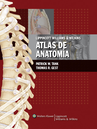 Lippincott Williams & Wilkins Atlas De Anatomia by Patrick W. Tank ...
