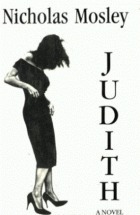 Judith by Nicholas Mosley | Goodreads