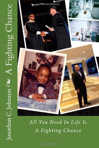A Fighting Chance by Jonathan C. Johnson | Goodreads