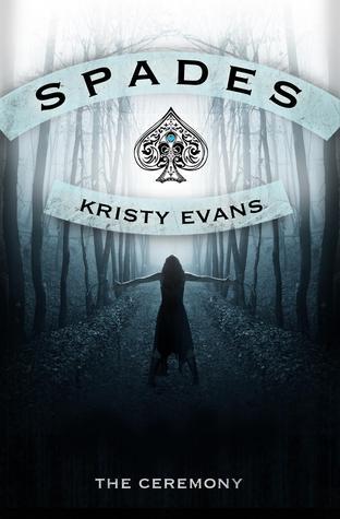 Spades The Ceremony (Spades #2) by Kristy Evans | Goodreads