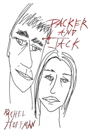 Packer and Jack by Rachel Hoffman | Goodreads