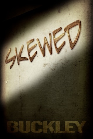 SKEWED by Jaime Buckley | Goodreads