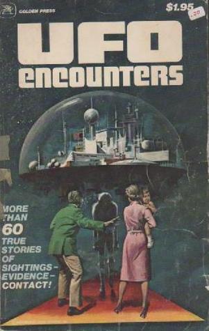 UFO Encounters by Various | Goodreads