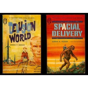 Delusion World / Spacial Delivery by Gordon R. Dickson | Goodreads