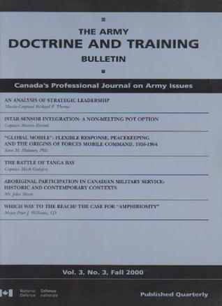 The Army Doctrine and Training Bulletin: Canada's Professional Journal ...