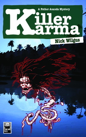 Killer Karma by Nick Wilgus | Goodreads