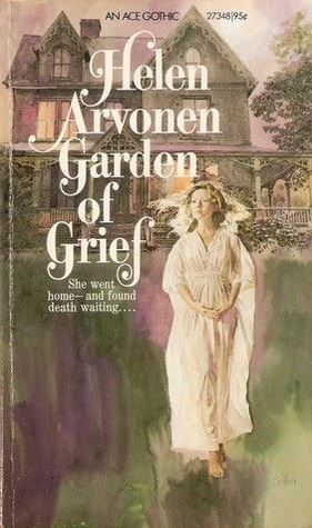 Garden of Grief by Helen Arvonen | Goodreads