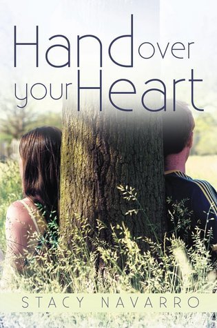 Hand over Your Heart by Stacy Navarro | Goodreads