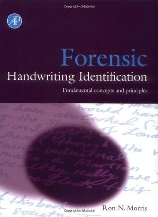 Forensic Handwriting Identification: Fundamental Concepts and ...