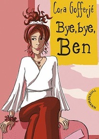 Bye, bye, Ben by Cora Gofferjé | Goodreads