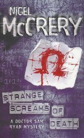 Silent Witness: Strange Screams of Death by Nigel McCrery | Goodreads