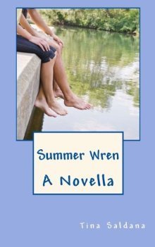 Summer Wren by Tina Saldana | Goodreads