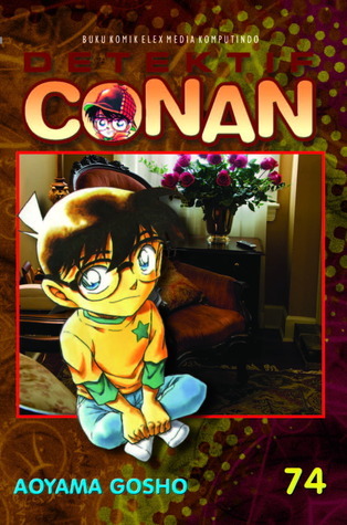 Detektif Conan 74 (Detektif Conan, # 74) by Gosho Aoyama | Goodreads