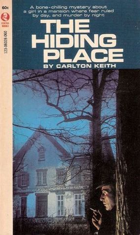 The Hiding Place by Carlton Keith | Goodreads