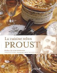 La Cuisine Selon Proust by Anne Borrel | Goodreads