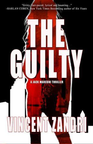 The Guilty (Jack "Keeper" Marconi #3) by Vincent Zandri | Goodreads