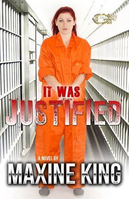 IT WAS JUSTIFIED by Maxine King | Goodreads