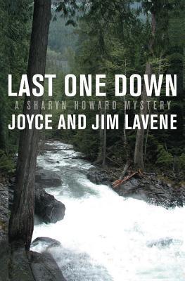 Last One Down by Joyce Lavene | Goodreads