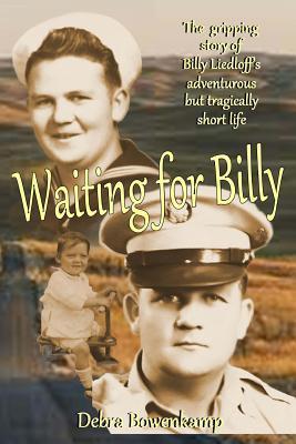 Waiting for Billy by Debra Bowenkamp | Goodreads