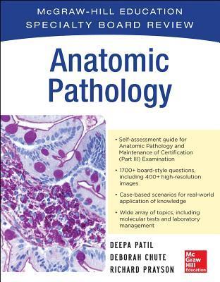 McGraw-Hill Specialty Board Review Anatomic Pathology by Deepa Patil ...