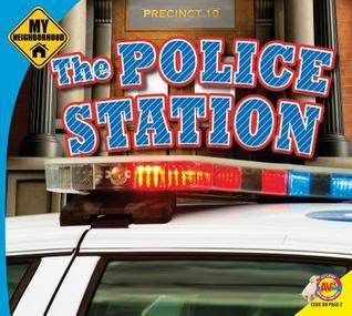 The Police Station (My Community) by Aaron Carr | Goodreads