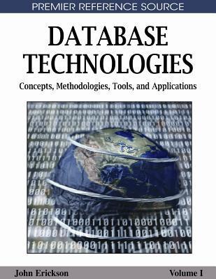 Database Technologies: Concepts, Methodologies, Tools, and Applications. Contemporary Research ...