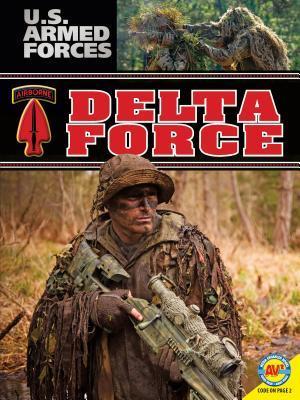 Delta Force (U.S. Armed Forces (AV2)) by Simon Rose | Goodreads