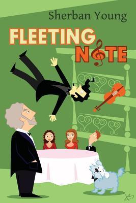 Fleeting Note (Enescu Fleet Mysteries, #3) by Sherban Young | Goodreads