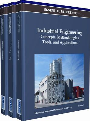 Industrial Engineering: Concepts, Methodologies, Tools, and ...