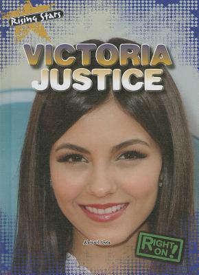 Victoria Justice (Rising Stars) by Abigail Shea | Goodreads