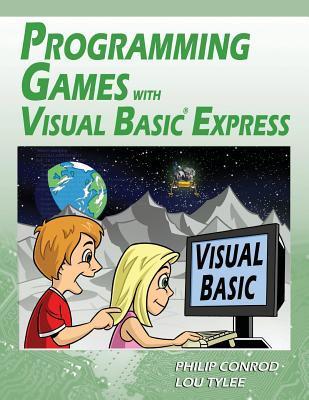 Programming Games with Visual Basic Express by Philip Conrod | Goodreads
